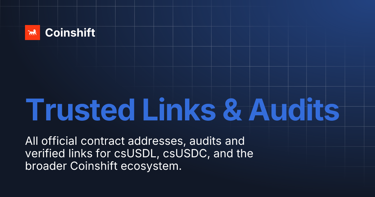 Trusted Links & Audits | Coinshift